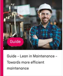 Guide: Lean in maintenance - Towards more efficient maintenance