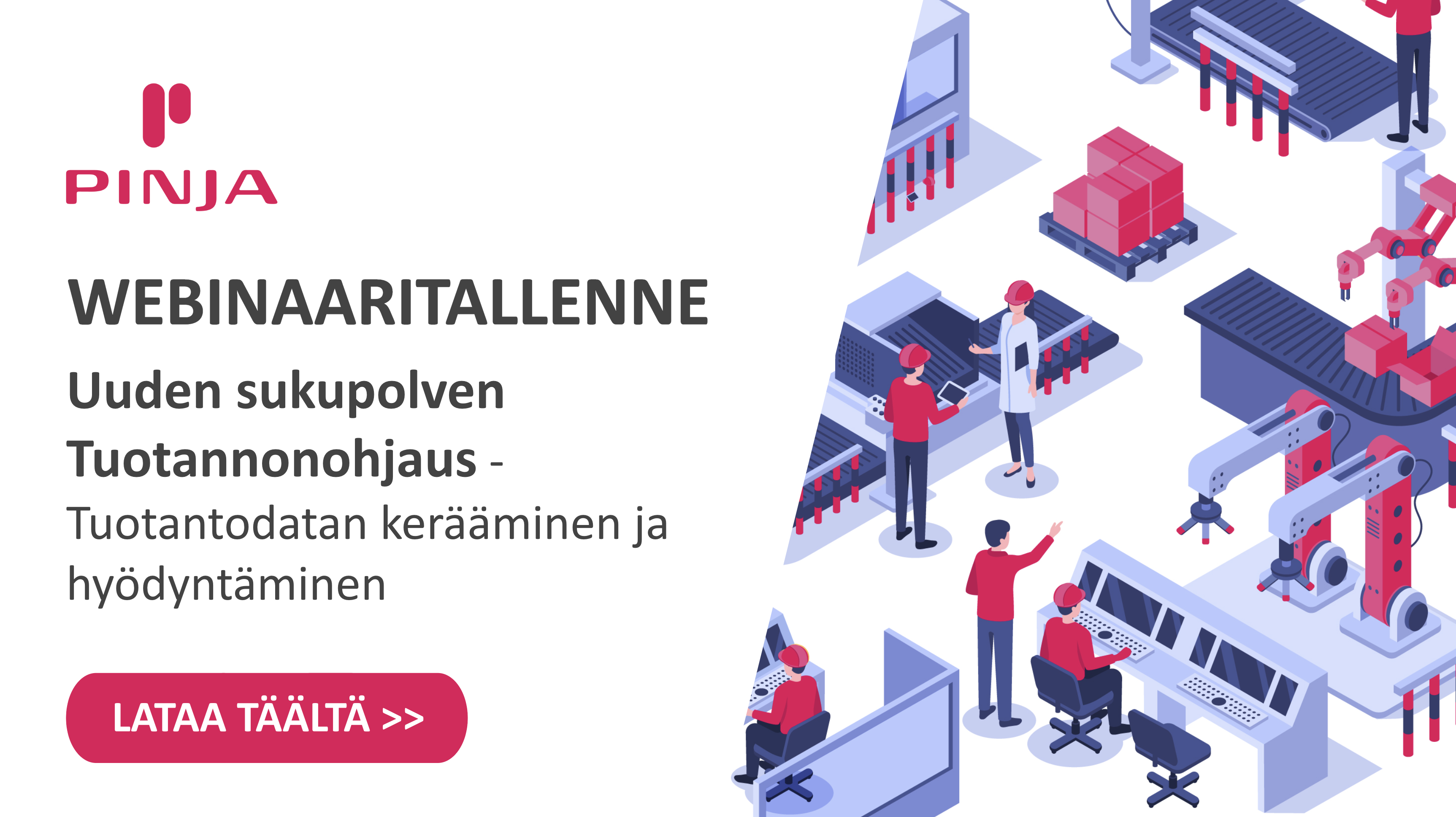MES Webinaarisarja: Uuden sukupolven tuotannonohjaus osa 2